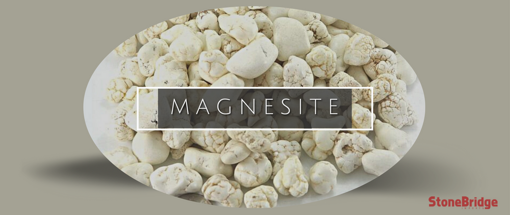 What on Earth Is Magnesite? | Blogs — Stonebridge Imports LTD