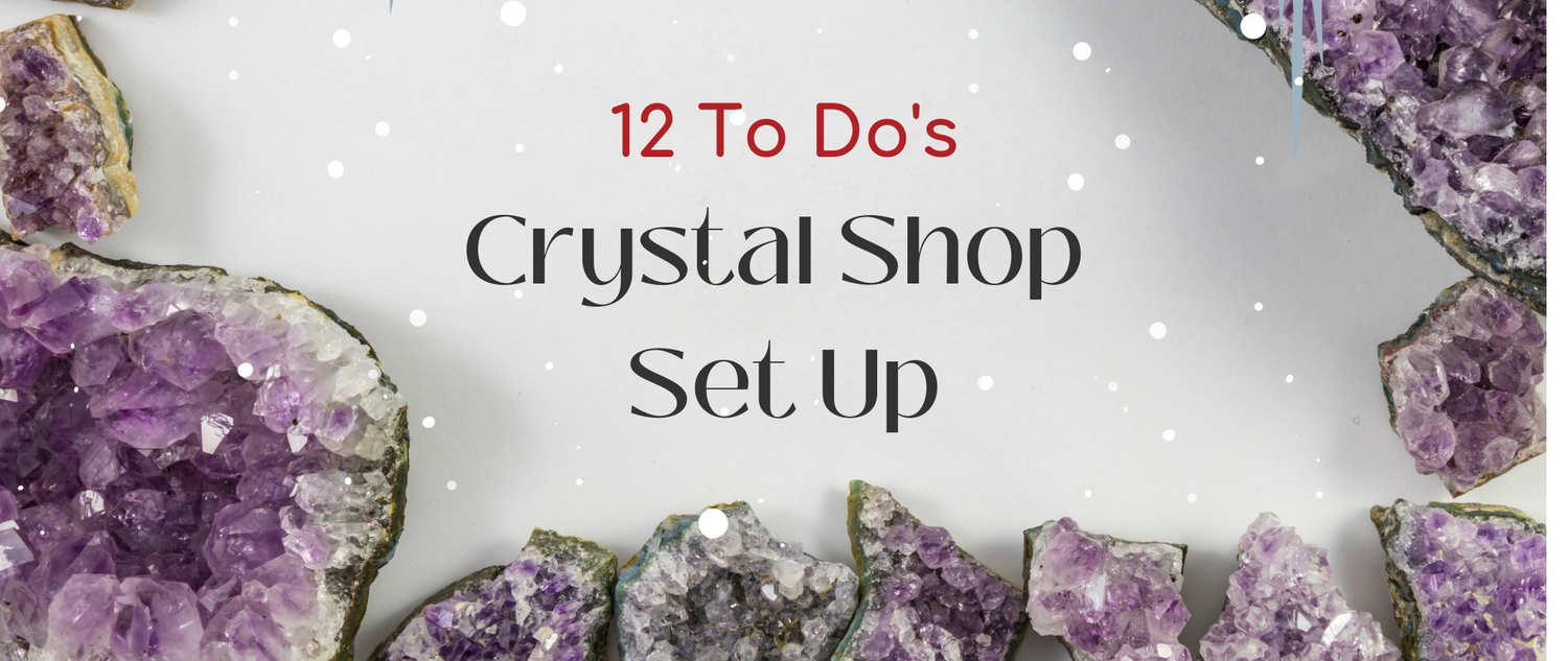 CHECKLIST: 12 To-Do’s to Set Up Your Own Crystal Shop | Products ...